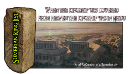 Sumerian Kings List PreFlood - God in a Nutshell
